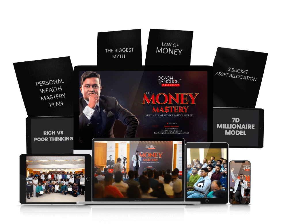 The Money Mastery – Coach Kanchon Academy